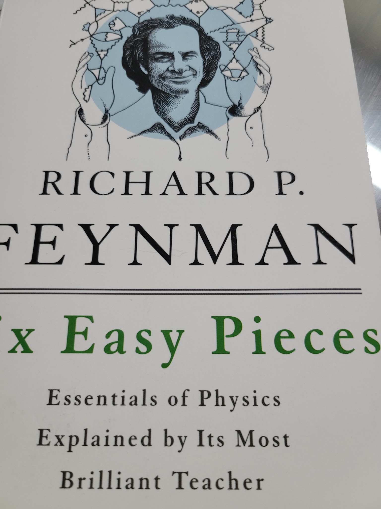 Six Easy Pieces | Feynman, Richard P./ Leighton, Robert B./ Sands, M - 교보문고