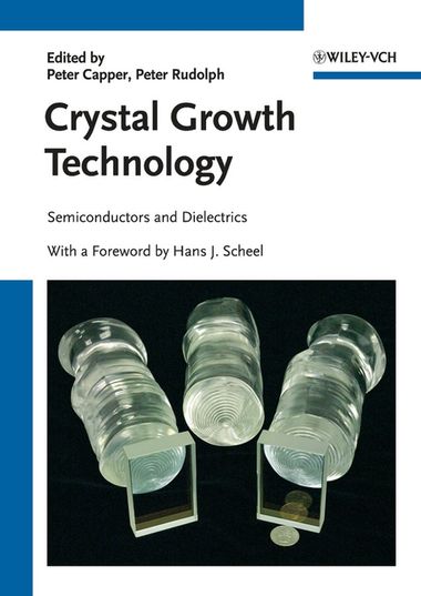 Crystal Growth Technology | Hans J. Scheel | Wiley-VCH - 교보ebook