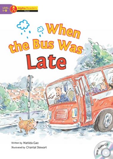 When the Bus Was Late | Matilda Gao | 웅진컴퍼스 - 교보문고 구독서비스 sam