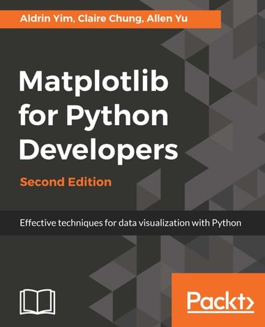 Matplotlib for Python Developers Second Edition | Aldrin Yim | Packt(GCO Science) - 교보ebook