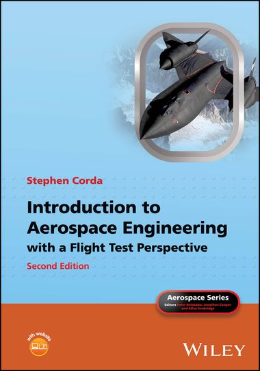 Introduction to Aerospace Engineering with a Flight Test Perspective ...