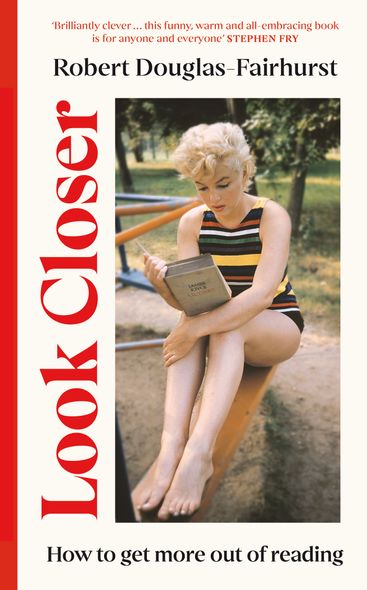Look Closer | Robert Douglas-Fairhurst | Vintage Publishing - 교보ebook