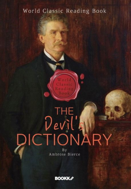악마의 사전 : The Devil's Dictionary (영문판) | Ambrose Bierce (앰브로즈 비어스) - 교보문고