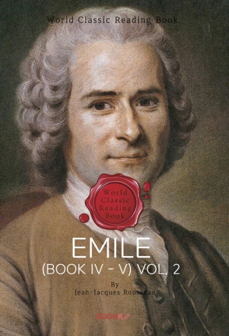 에밀(BOOK IV- III) 2권 : Emile (BOOK IV - V) Vol. 2(영문판) | 장자크 루소(Jean ...