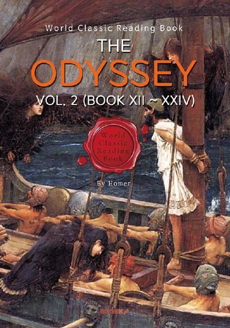 THE ODYSSEY, VOL. 2 (BOOK XII ~ XXIV) - 오디세이 2부 (영어원서) | Homer - 교보문고