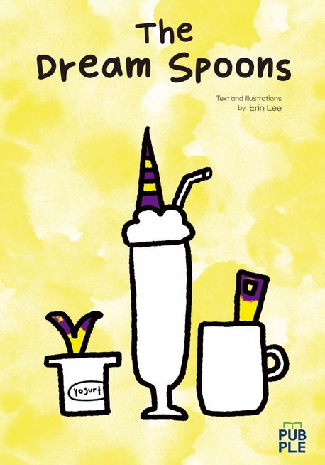 The Dream Spoons [양장] (컬러판) | 에린 리(Erin Lee) - 교보문고