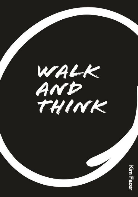 Walk and Think | Kim Facer - 교보문고