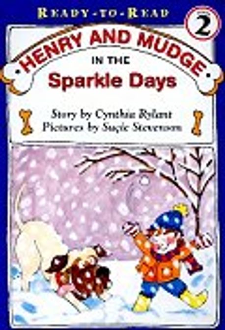 Henry and Mudge in the Sparkle Days(Level 2) | Cynthia Rylant - 교보문고