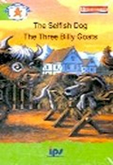 The Selfish Dog /The Three Billy Goats(cassette tape 1개) | - 교보문고