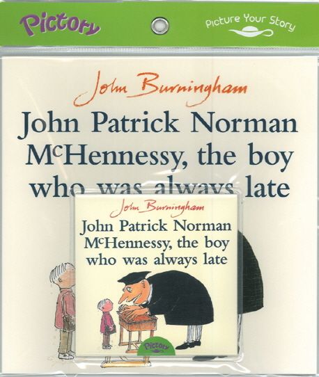 John Patrick Norman McHennessy, the Boy Who Was Always Late | John ...
