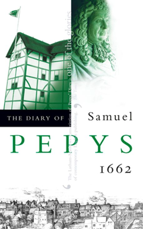 The Diary of Samuel Pepys | Pepys, Samuel - 교보문고