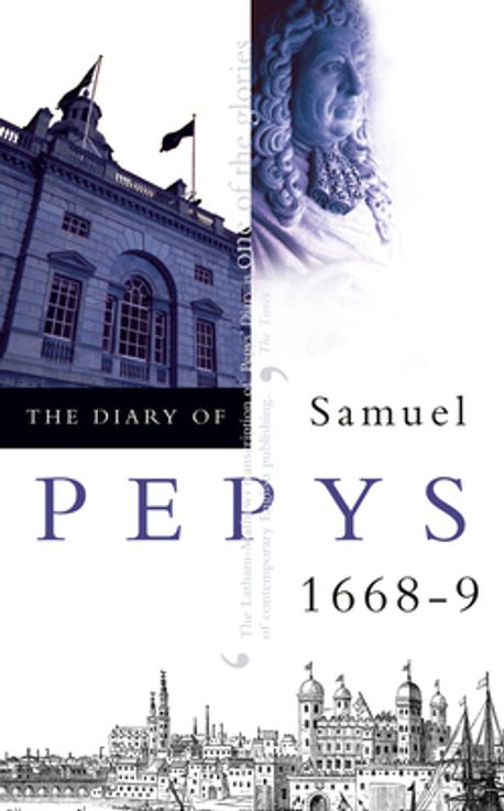 The Diary of Samuel Pepys | Pepys, Samuel - 교보문고