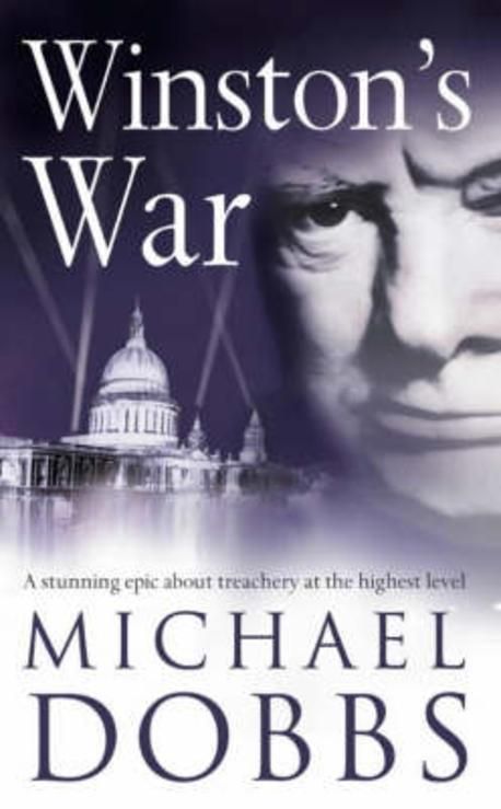 Winston's War | Dobbs, Michael - 교보문고