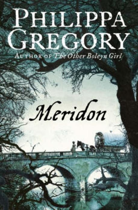 Meridon | Philippa Gregory - 교보문고