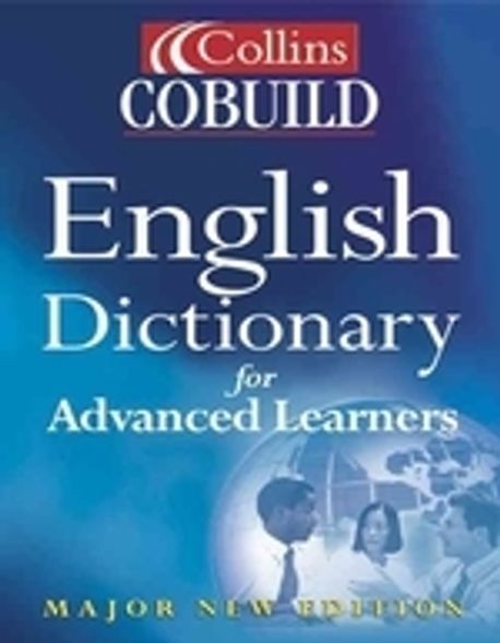 Collins Cobuild English Dictionary For Advanced Learners 3/E | - 교보문고