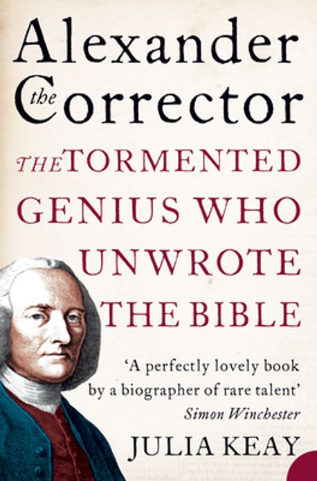 Alexander the Corrector | Keay, Julia - 교보문고