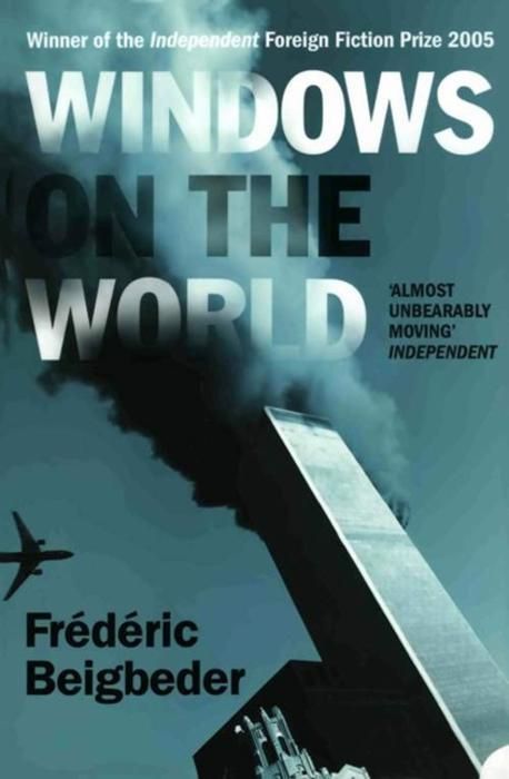 Windows on the World | Frederic Beigbeder - 교보문고