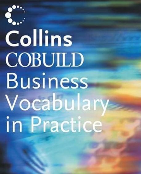 Collins COBUILD Business Vocabulary in Practice | - 교보문고