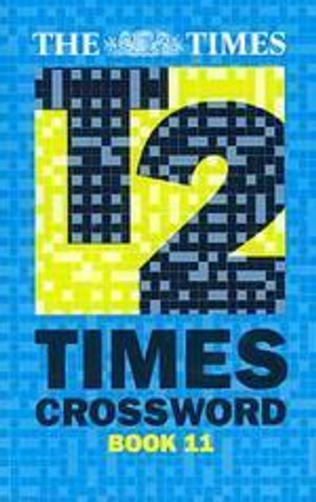 The Times Quick Crossword Book 11 | The Times Mind Games - 교보문고