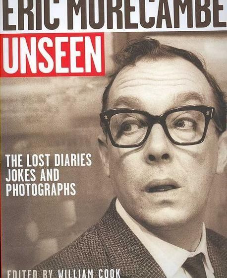 Eric Morecambe Unseen | Cook, William - 교보문고