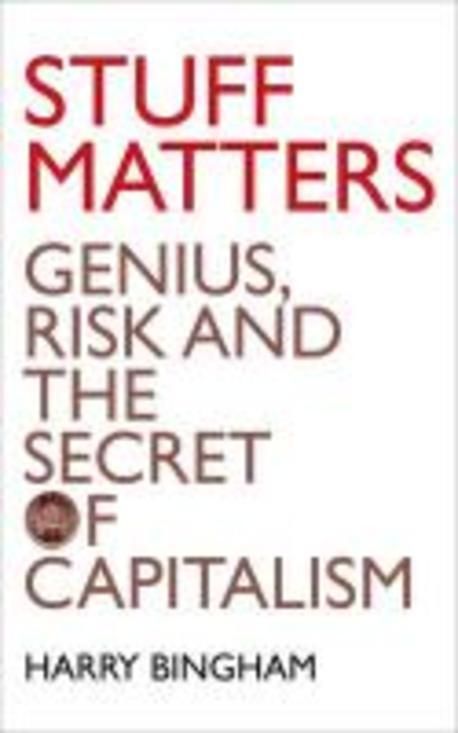 Stuff Matters | Harry Bingham - 교보문고