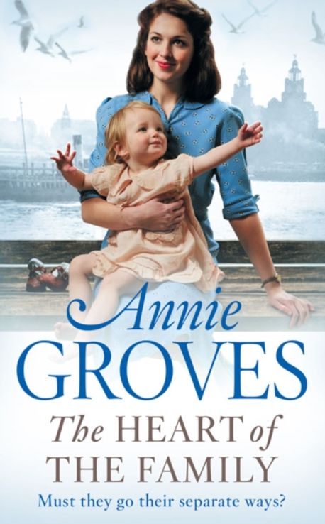 The Heart of the Family | Groves, Annie - 교보문고