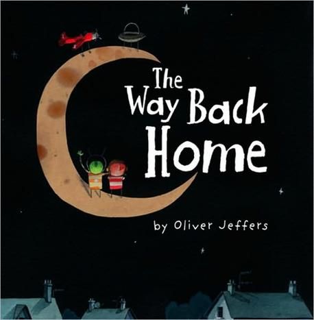 The Way Back Home | Oliver Jeffers - 교보문고