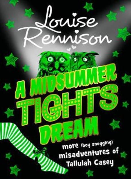 A Midsummer Tights Dream | Rennison, Louise - 교보문고