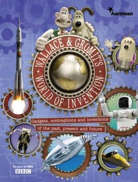 Wallace and Gromit's World of Invention | - 교보문고