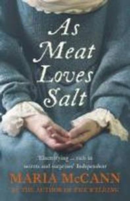 As Meat Loves Salt | McCann, Maria - 교보문고