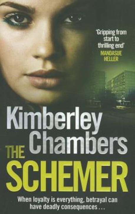 The Schemer | Kimberley Chambers - 교보문고