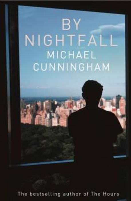 By Nightfall | Michael Cunningham - 교보문고