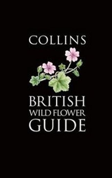 Collins British Wild Flower Guide | David Streeter - 교보문고