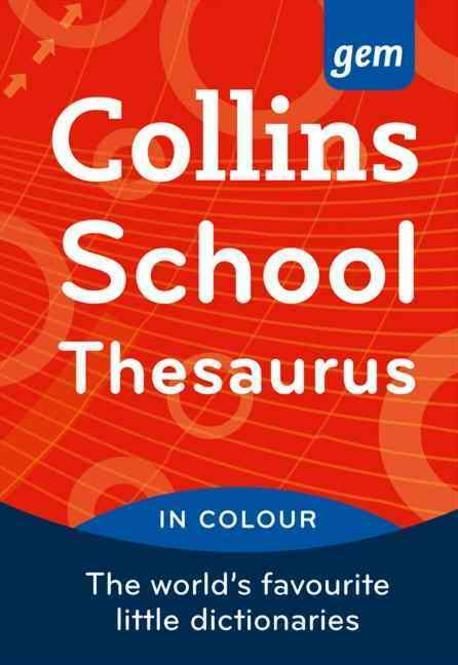 Collins Gem School Thesaurus. | Collins Dictionaries - 교보문고