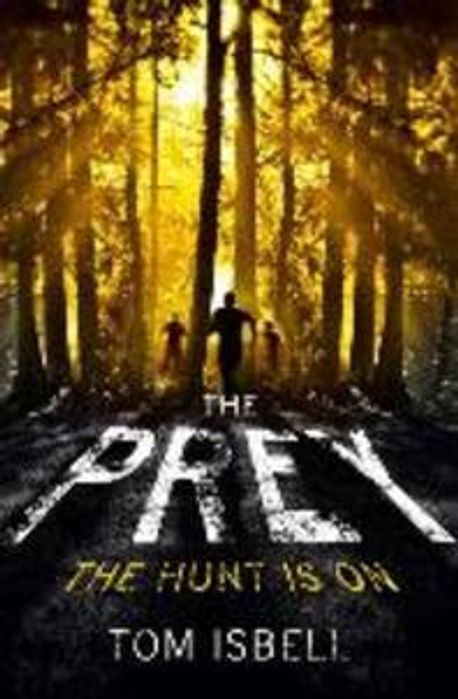The Hatchery (1) - The Prey | Tom Isbell - 교보문고