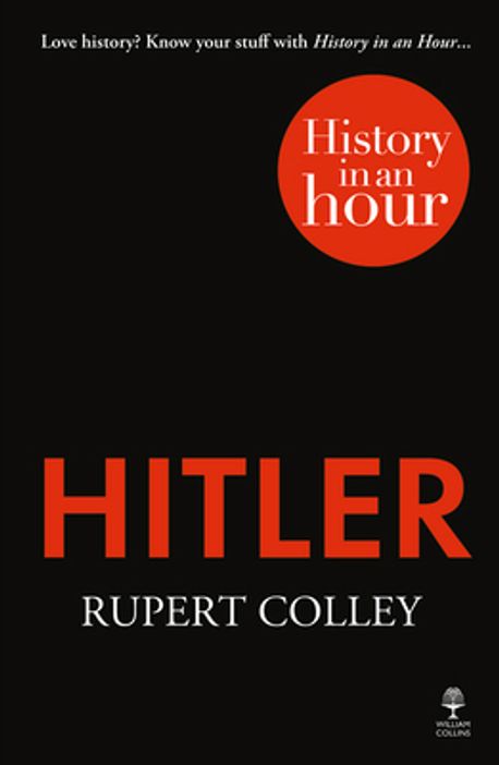 Hitler | Colley, Rupert - 교보문고