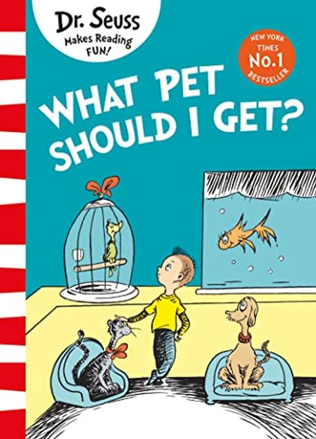What Pet Should I Get : Dr Seuss - Exp | Dr. Seuss - 교보문고