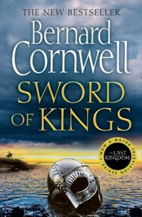 Sword of Kings | Bernard Cornwell - 교보문고