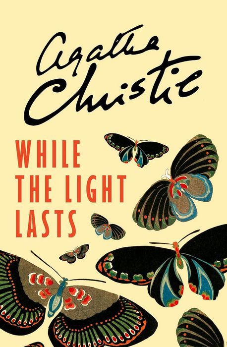 While the Light Lasts | Agatha Christie - 교보문고