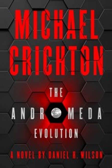 The Andromeda Evolution | Michael Crichton - 교보문고
