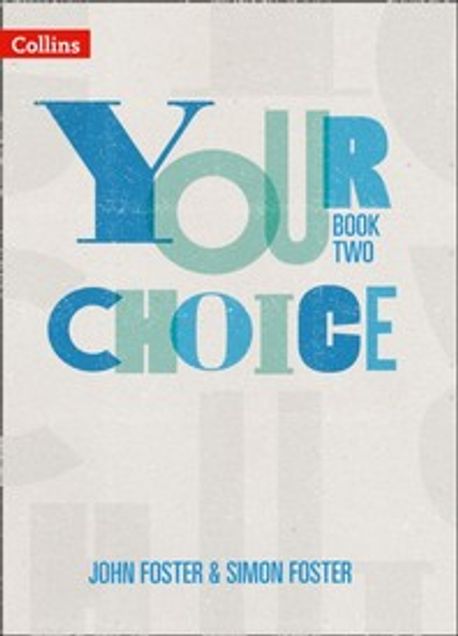 Your Choice - Your Choice Student Book 2 | John Foster - 교보문고