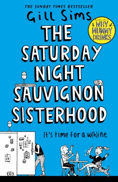 The Saturday Night Sauvignon Sisterhood | Gill Sims - 교보문고