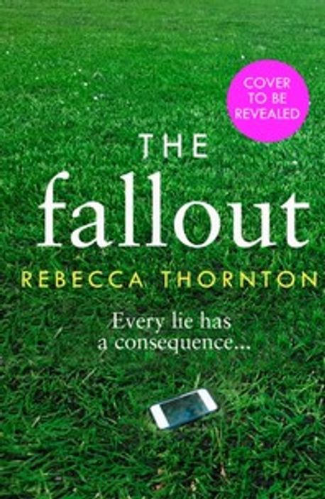 The Fallout | Rebecca Thornton - 교보문고