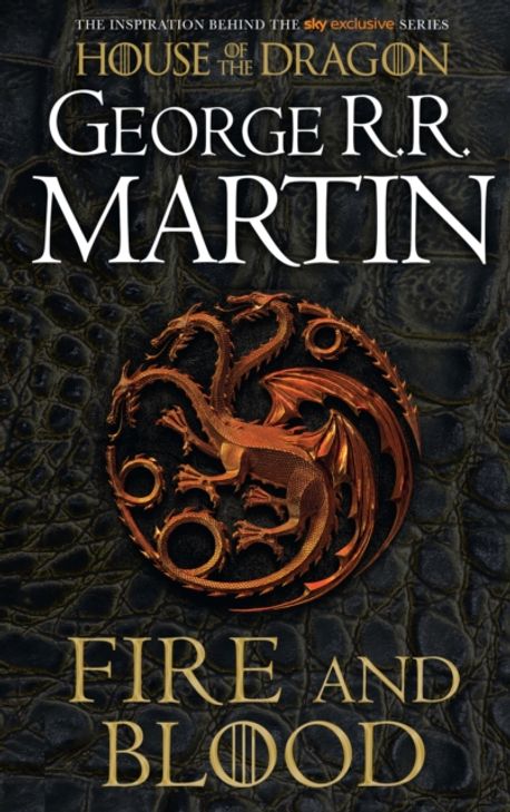 Fire and Blood | George R.R. Martin - 교보문고