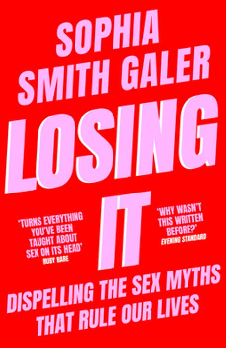 Losing It | Sophia Smith Galer - 교보문고