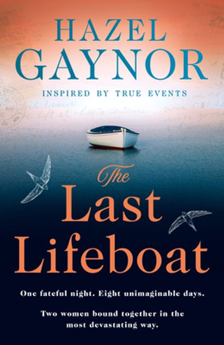 The Last Lifeboat | Hazel Gaynor - 교보문고
