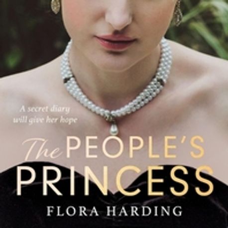The People's Princess | Harding, Flora - 교보문고