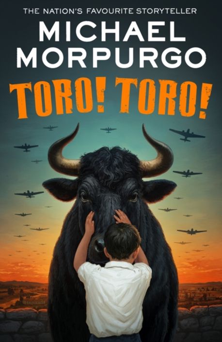 Toro! Toro! | Morpurgo, Michael - 교보문고