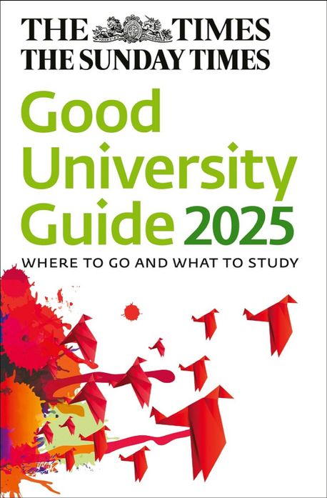 The Times Good University Guide 2025 | Zoe Thomas - 교보문고