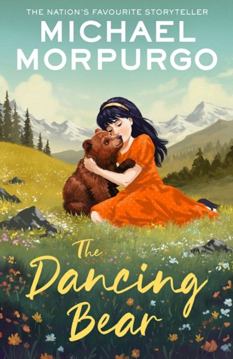The Dancing Bear | Morpurgo, Michael - 교보문고